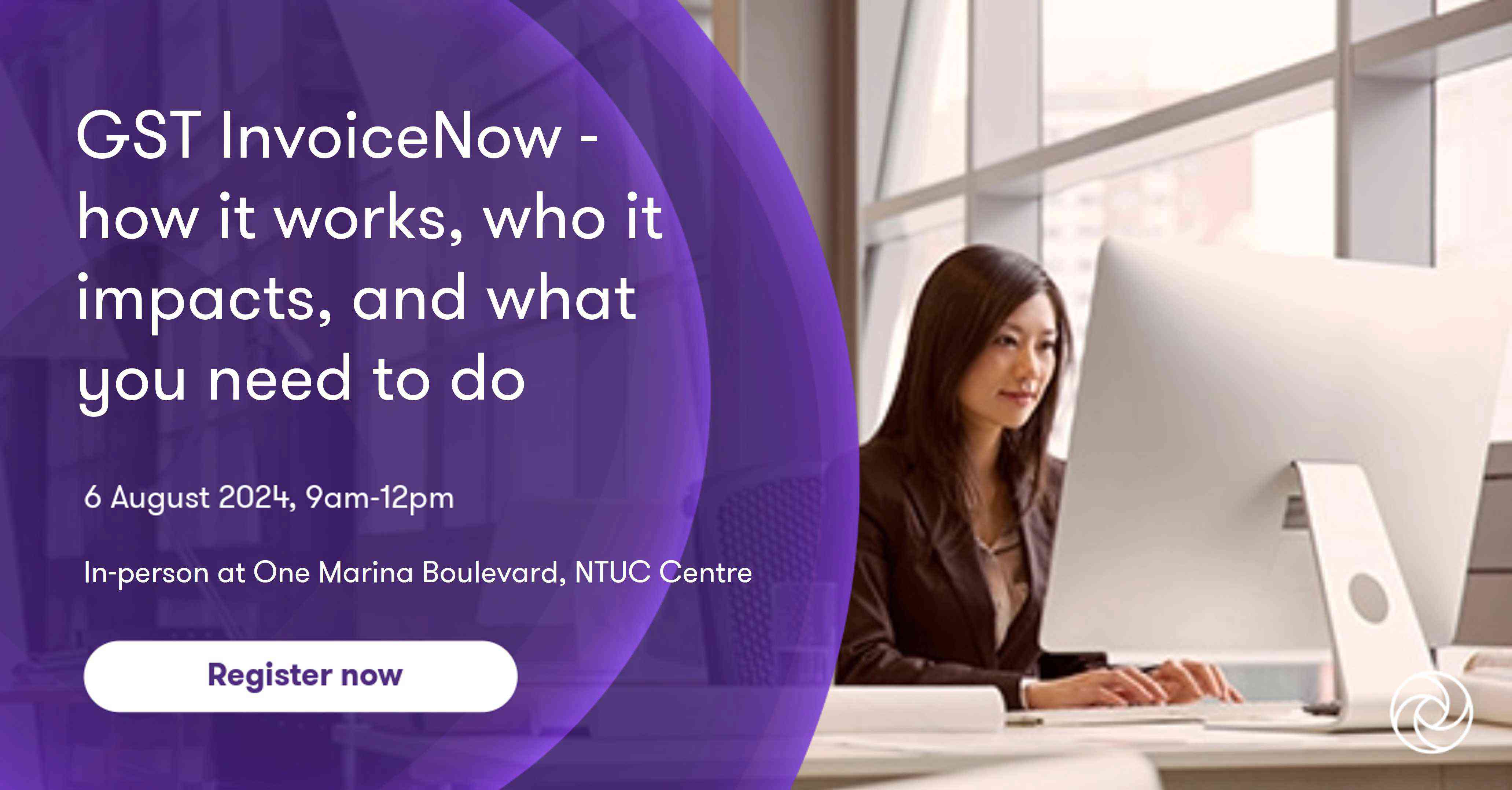 GST InvoiceNow - how it works, who it impacts, and what you need to do | Grant Thornton Singapore