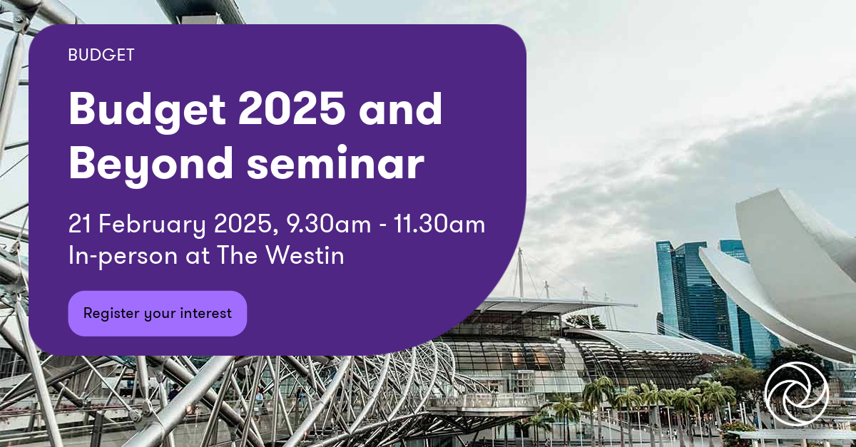Singapore Budget 2025 and Beyond Seminar | Grant Thornton Singapore